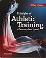 Principles of Athletic Training: A Competency-Based Approach ...