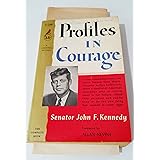 Profiles in Courage (Harper Perennial Modern Classics): Kennedy, John F ...