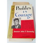 Profiles in Courage: Kennedy, John F.: 9781435120877: Amazon.com: Books