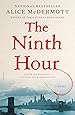 Ninth Hour: Mcdermott, Alice: 9781250192745: Amazon.com: Books