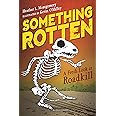 Something Rotten: A Fresh Look at Roadkill: Montgomery, Heather L., O ...