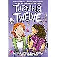 Amazon.com: Turning Twelve: (A Graphic Novel) (From the Universe of ...