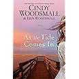 As the Tide Comes In: A Novel: Woodsmall, Cindy, Woodsmall, Erin: 9780735291010: Amazon.com: Books