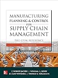 MANUFACTURING PLANNING AND CONTROL SYSTEMS FOR SUPPLY CHAIN MANAGEMENT ...