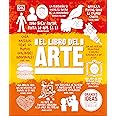 El libro del arte (The Art Book) (DK Big Ideas) (Spanish Edition): DK ...