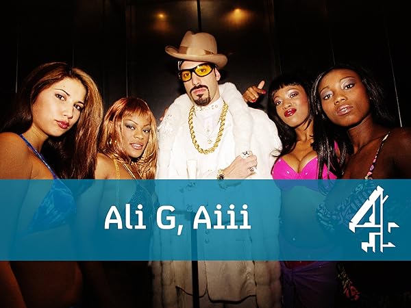 Watch Ali G, Aiii | Prime Video
