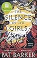 The Silence of the Girls: Shortlisted for the Women's Prize for Fiction ...