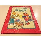 Don't Forget the Oatmeal! (A Supermarket Word Book) Featuring Jim ...