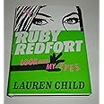 Amazon.com: Ruby Redfort Look Into My Eyes (Book #1): 9780763651206 ...