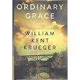 Ordinary Grace: A Novel: Krueger, William Kent: 9781451645828: Amazon ...