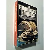The Filmmaker's Handbook: A Comprehensive Guide for the Digital Age ...