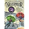 Nevermoor: The Trials of Morrigan Crow (Nevermoor, 1): Townsend ...