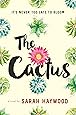 The Cactus: A Novel: Sarah Haywood: 9780778318996: Amazon.com: Books