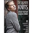 Designer Knits: Sarah Hatton & Martin Storey: 22 Handknit Designs for ...