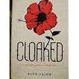 Amazon.com: Cloaked: 9780060874223: Flinn, Alex: Books