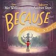 Because: Willems, Mo, Ren, Amber: 9781368019019: Books - Amazon.ca