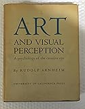 Art and Visual Perception: Rudolf Arnheim: Amazon.com: Books