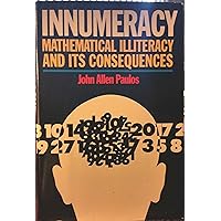 Amazon.com: Innumeracy: Mathematical Illiteracy and Its Consequences ...