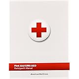 First Aid/CPR/AED Participant's Manual: American National Red Cross ...