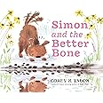 Simon and the Better Bone: Tabor, Corey R., Tabor, Corey R ...
