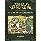 How to Draw Fantasy Art and RPG Maps: Step by Step Cartography for ...