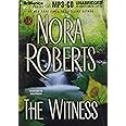 The Witness: Roberts, Nora, Whelan, Julia: 9781455818174: Amazon.com: Books