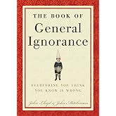 QI: The Second Book of General Ignorance: Lloyd, John, Mitchinson, John ...