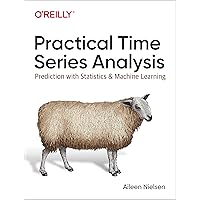 Amazon.com: Practical Time Series Analysis: Prediction with Statistics ...
