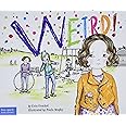 Weird!: A Story About Dealing with Bullying in Schools (The Weird ...