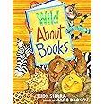 Amazon.com: Wild About Books: 9780375825385: Judy Sierra, Marc Brown: Books