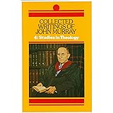 Collected Writings of John Murray (4 Volume Set): John Murray ...