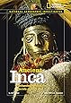 National Geographic Investigates: Ancient Inca: Archaeology Unlocks the ...