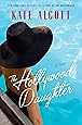 Amazon.com: The Hollywood Daughter: A Novel (9780385540636): Alcott ...