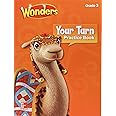 Wonders, Your Turn Practice Book, Grade 3 (ELEMENTARY CORE READING ...