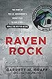 Raven Rock: The Story of the U.S. Government's Secret Plan to Save ...