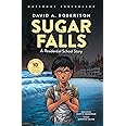 Sugar Falls: A Residential School Story: Robertson, David A., Sinclair ...