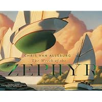 The Wreck of the Zephyr 30th Anniversary Edition: Chris Van Allsburg ...