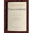 Transcendence: Healing and Transformation Through Transcendental ...