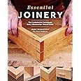 Essential Joinery: The Fundamental Techniques Every Woodworker Should ...