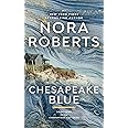 Chesapeake Blue (The Chesapeake Bay Saga, Book 4): Roberts, Nora ...