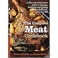 The Complete Meat Cookbook: Aidells, Bruce, Kelly, Denis: 9780618135127 ...