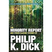 The Minority Report and Other Classic Stories By Philip K. Dick: Dick ...