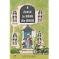 A Place to Hang the Moon by Albus, Kate