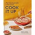 Cook It Up: Bold Moves for Family Foods: A Cookbook: Guarnaschelli ...