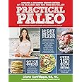 Practical Paleo, 2nd Edition (Updated And Expanded): A Customized ...
