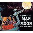 Regards to the Man in the Moon: Keats, Ezra Jack: 9780670011377: Amazon ...