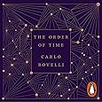 The Order of Time: Amazon.co.uk: Carlo Rovelli, Benedict Cumberbatch ...