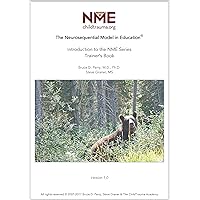 The Neurosequential Model in Education: Introduction to the NME Series ...