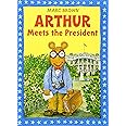 Arthur Meets the President: An Arthur Adventure (Arthur Adventures ...