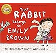 That Rabbit Belongs To Emily Brown: Cressida Cowell: 9781444923414 ...